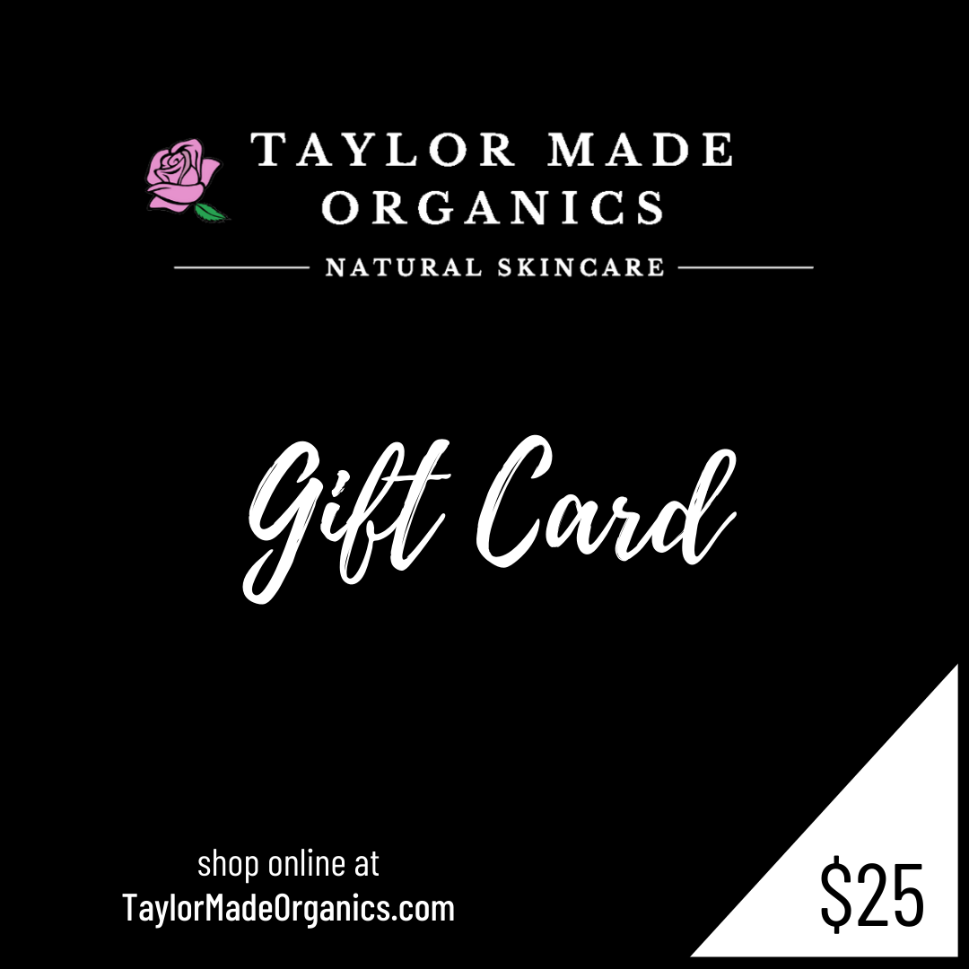Gift Cards – Taylor Made Organics